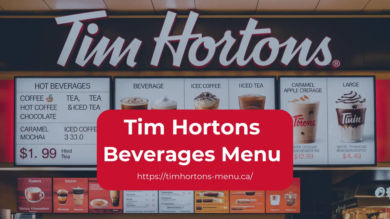 Tim Hortons Beverages Menu with Prices 2024 (October)